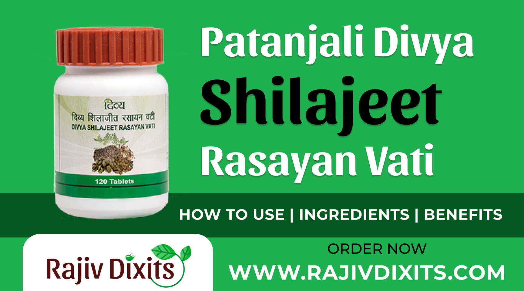 Patanjali Divya Shilajeet Rasayan Vati | How to use | ingredients | be