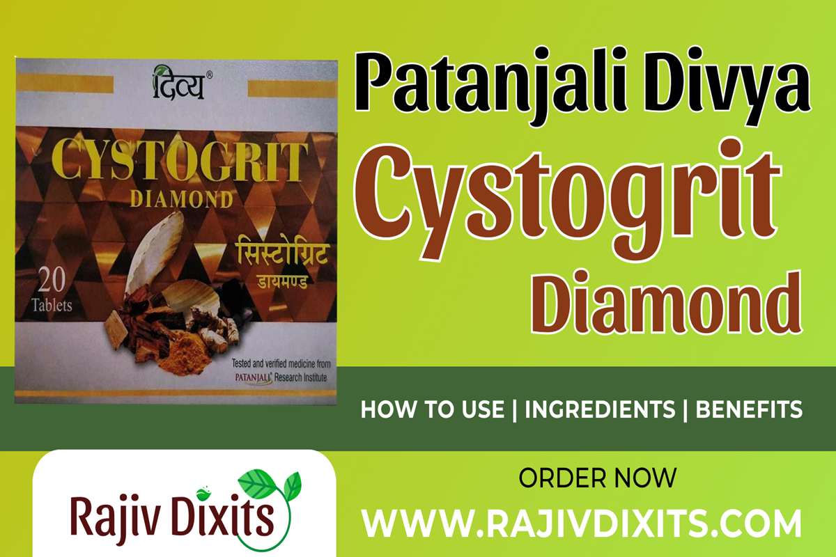 Patanjali Divya Cystogrit Diamond | Ingredients | How to Use | Benefit